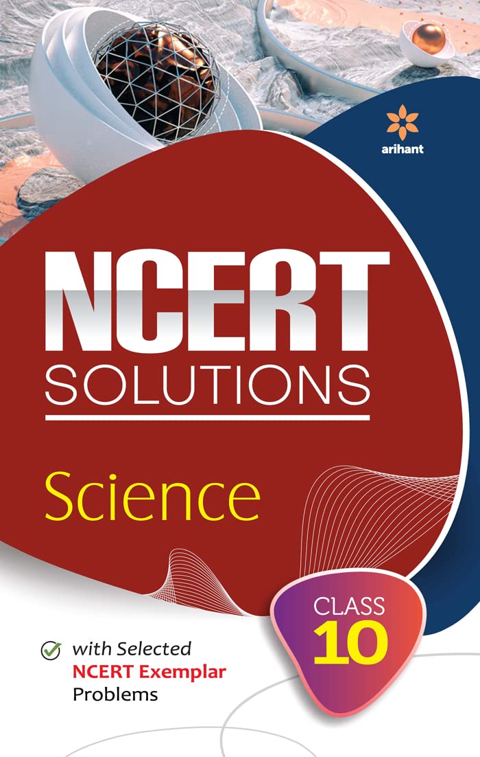 NCERT Solutions - Science for Class 10th: Sk Singh, Dr Geetika Khanna ...