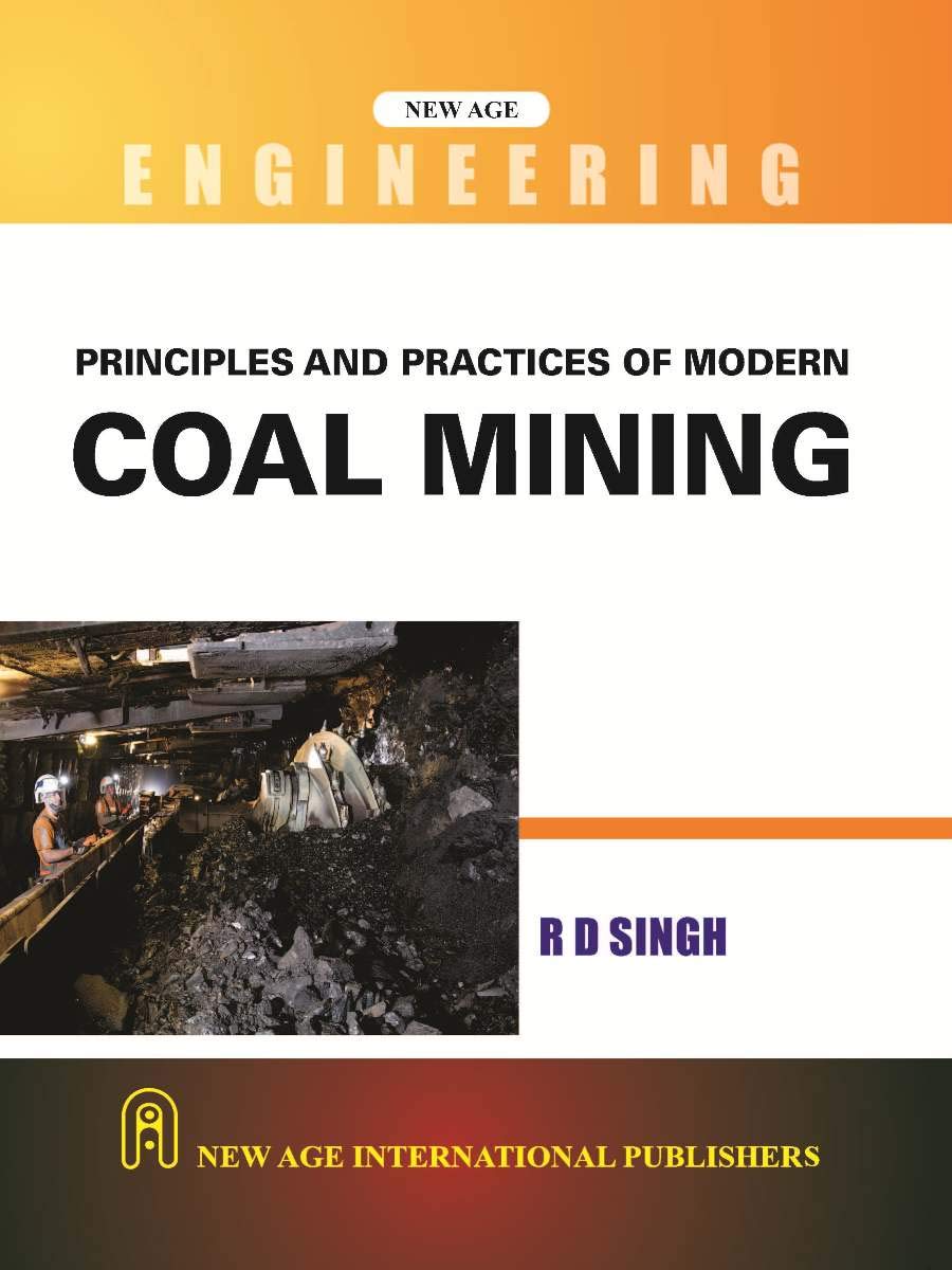 Principles and Practices of Modern Coal Mining: R. D. Singh ...