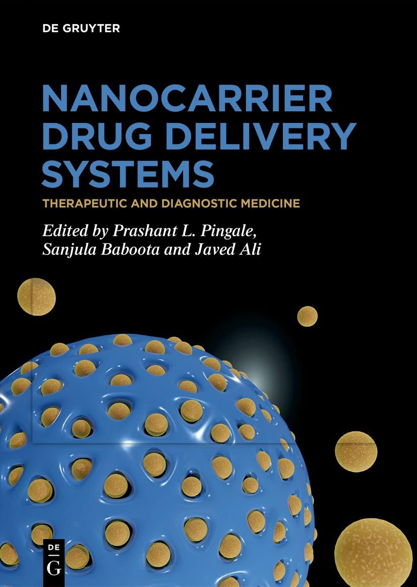 Nanocarrier Drug Delivery Systems: Therapeutic and Diagnostic Medicine ...