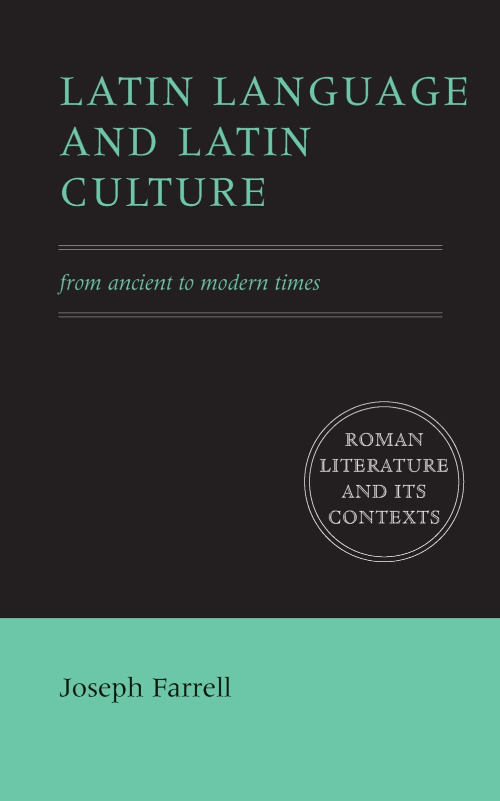 Amazon.com: Latin Language and Latin Culture: From Ancient to Modern ...