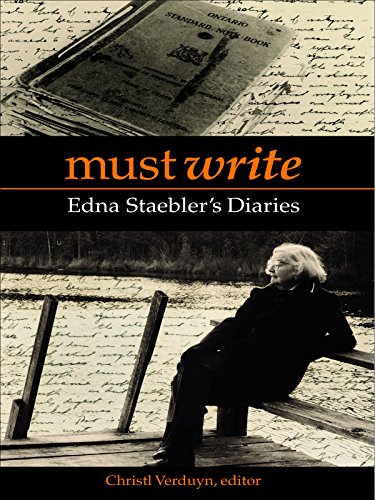 Amazon.com: Must Write: Edna Staebler’s Diaries eBook : Verduyn ...