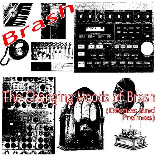 Play The Changing Moods of Brash (Demos and Promos) by Brash on Amazon ...