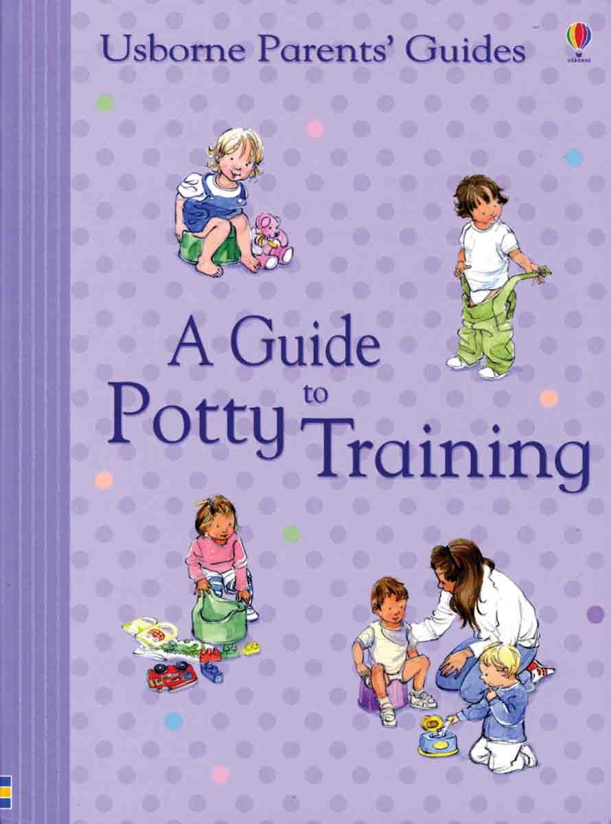 A Guide to Potty Training (Usborne Parents' Guides): Young, Caroline ...