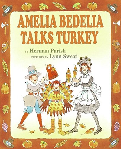 Amazon.com: Amelia Bedelia Talks Turkey: 9780060843533: Parish, Herman ...