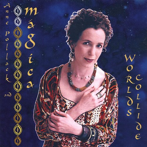 Amazon.co.jp: Worlds Collide : Anne Pollack and Magica: デジタルミュージック