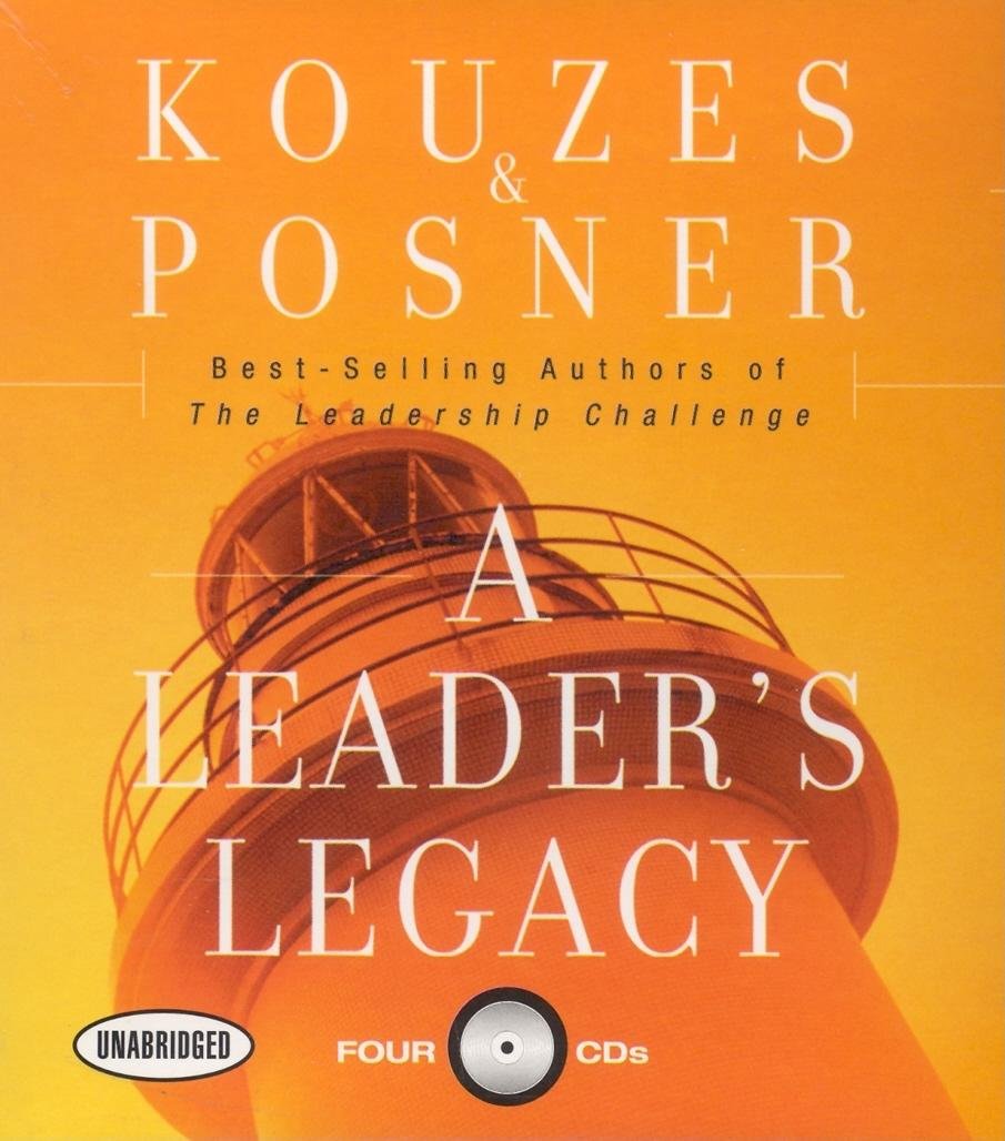 A Leader's Legacy Audio CD Set (Set of 4 CD's) (J-B Leadership ...