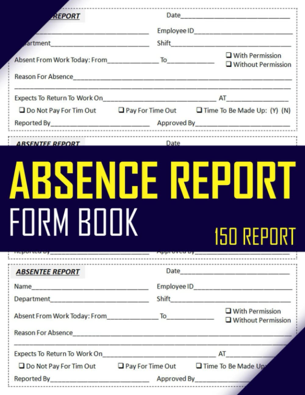 Amazon.com: Absence Report Form Book: Staff Absence Report Form for ...