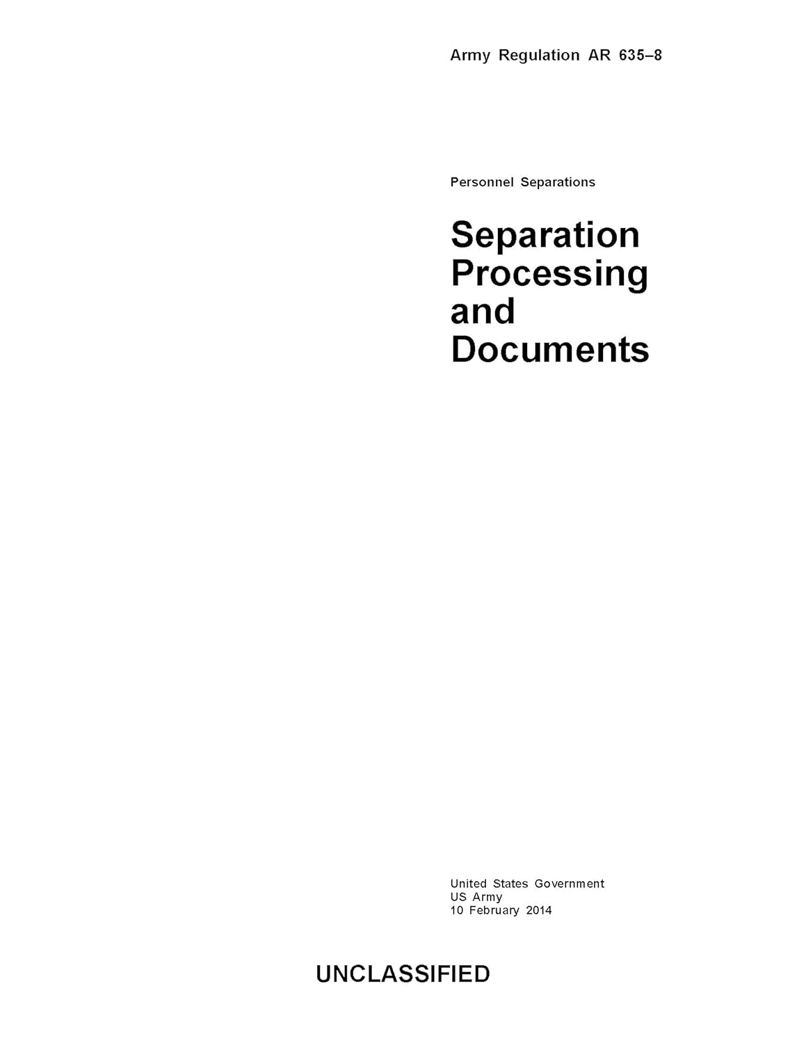 Army Regulation AR 635-8 Personnel Separations Separation Processing ...