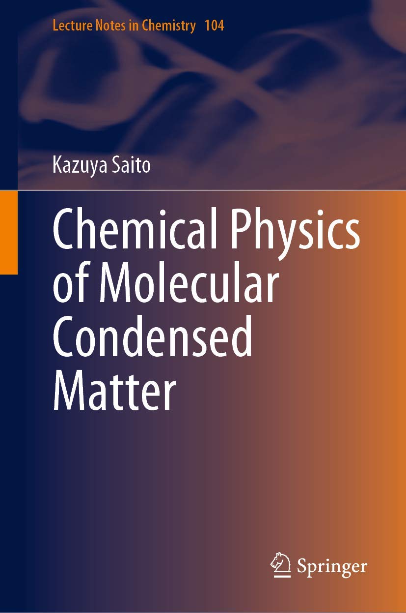 Amazon.com: Chemical Physics of Molecular Condensed Matter (Lecture ...