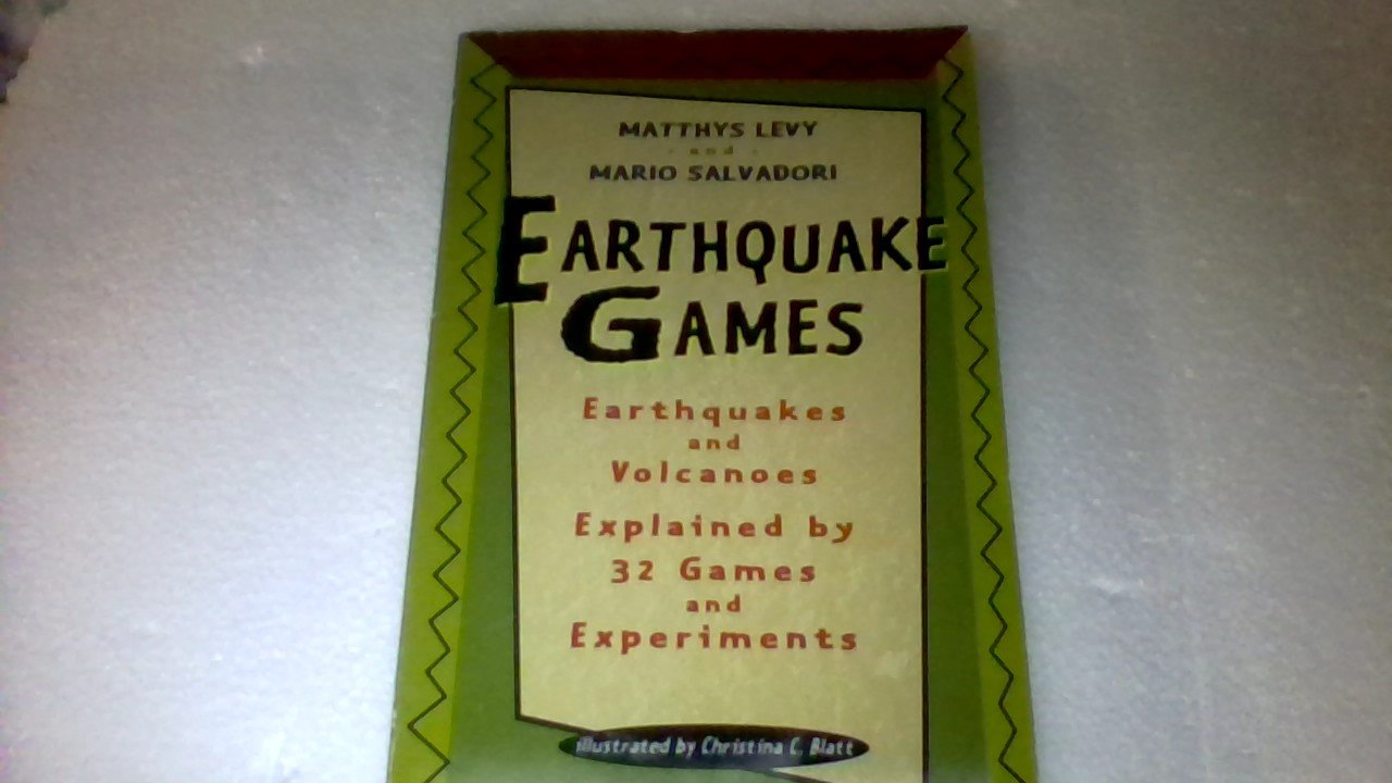 Earthquake games: Earthquakes and volcanoes explained by 32 games and ...