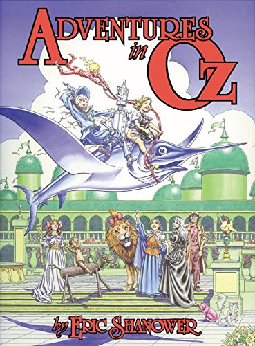 Adventures in Oz: Eric Shanower, L. Frank Baum: 9781933239613: Amazon ...