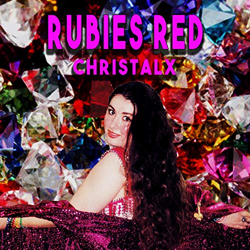 Rubies Red and Emeralds Green by Christalx on Prime Music