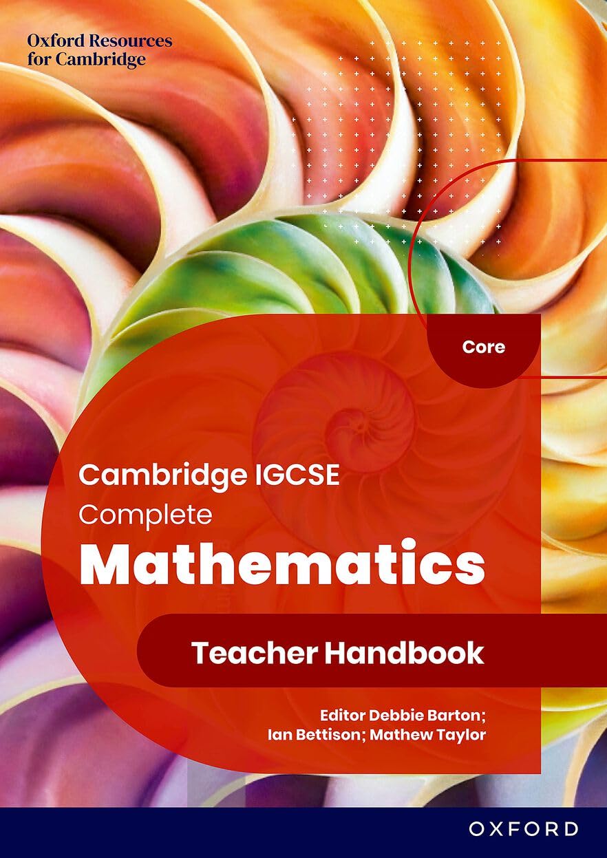 Cambridge IGCSE Complete Mathematics Core: Teacher Handbook Sixth ...