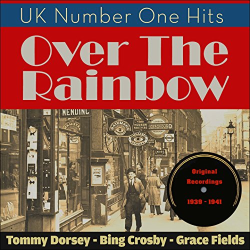 Play Over The Rainbow (UK Number One Hits - Original Recordings 1939 ...