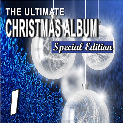Play The Ultimate Christmas Album, Vol. 1 (Special Edition) by Mike ...