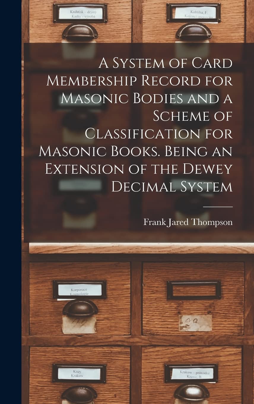Buy A System of Card Membership Record for Masonic Bodies and a Scheme ...
