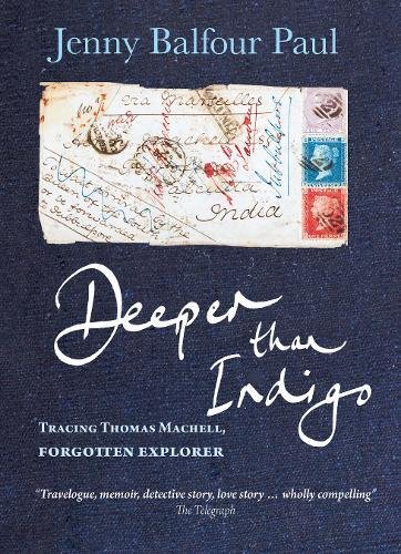 Deeper Than Indigo: Tracing Thomas Machell, forgotten explorer: Balfour ...