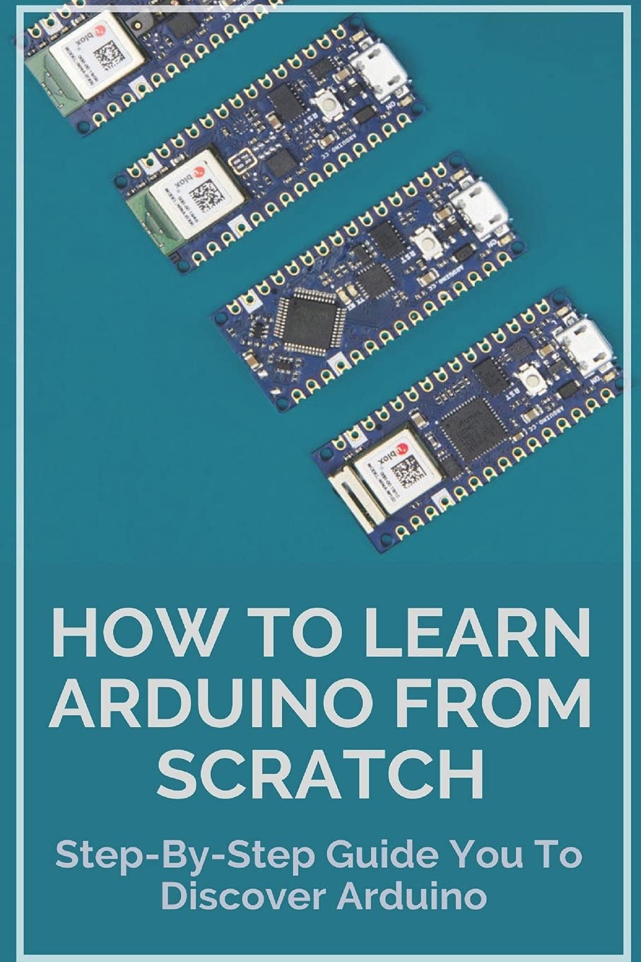 How To Learn Arduino From Scratch Step By Step Guide | Desertcart INDIA