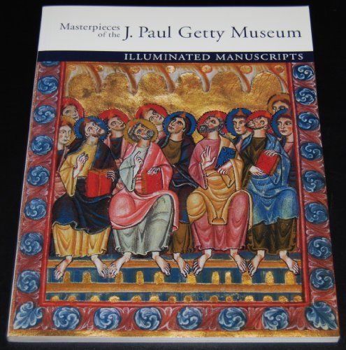 Masterpieces of the J.Paul Getty Museum: Illuminated Manuscripts by J ...