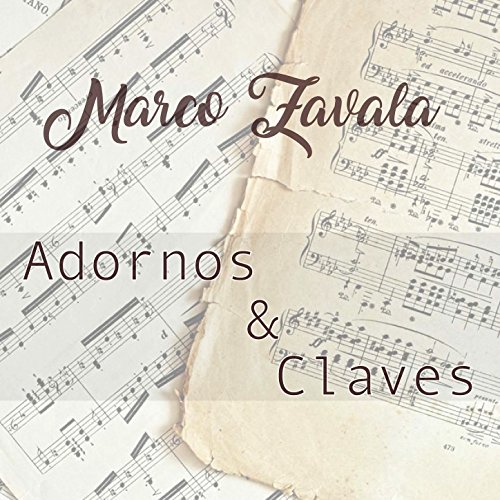 Play Adornos & Claves by Marco Zavala on Amazon Music