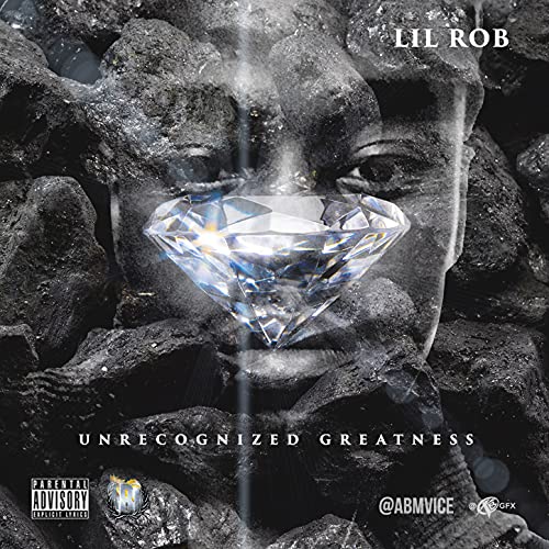 Écouter Unrecognized Greatness par Lil Rob sur Amazon Music Unlimited