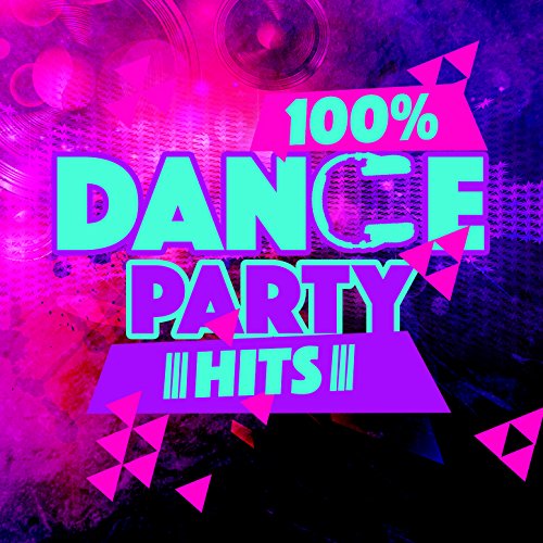 100% Dance Party Hits by Dance Party Dj Club on Prime Music