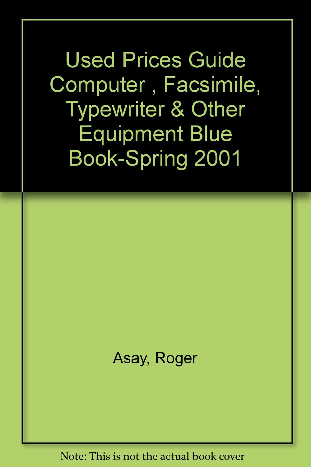 Used Prices Guide Computer , Facsimile, Typewriter & Other Equipment ...
