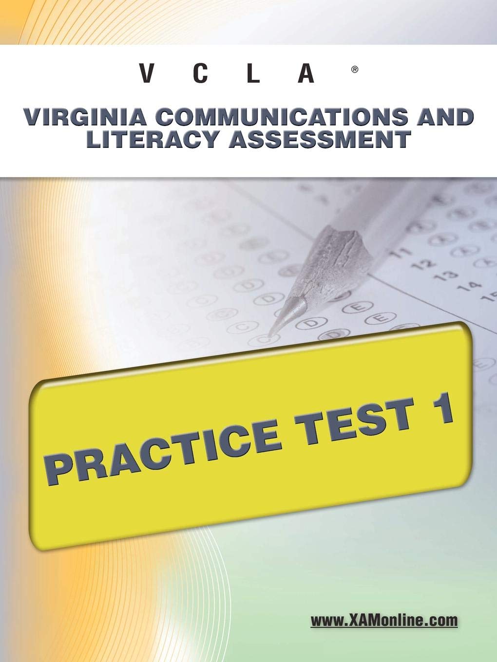 VCLA Virginia Communication and Literacy Assessment Practice Test 1 ...
