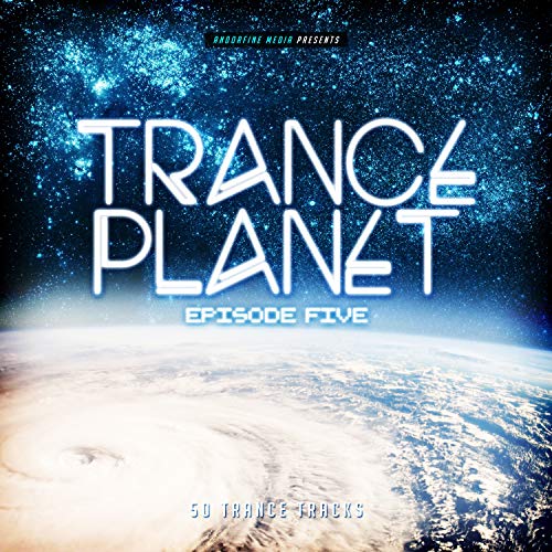 Amazon MusicでVARIOUS ARTISTSのTrance Planet - Episode Fiveを再生する