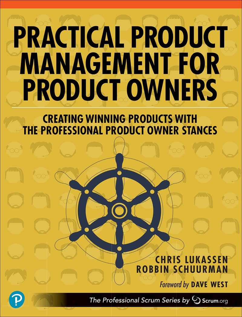 Practical Product Management for Product Owners: Creating Winning ...