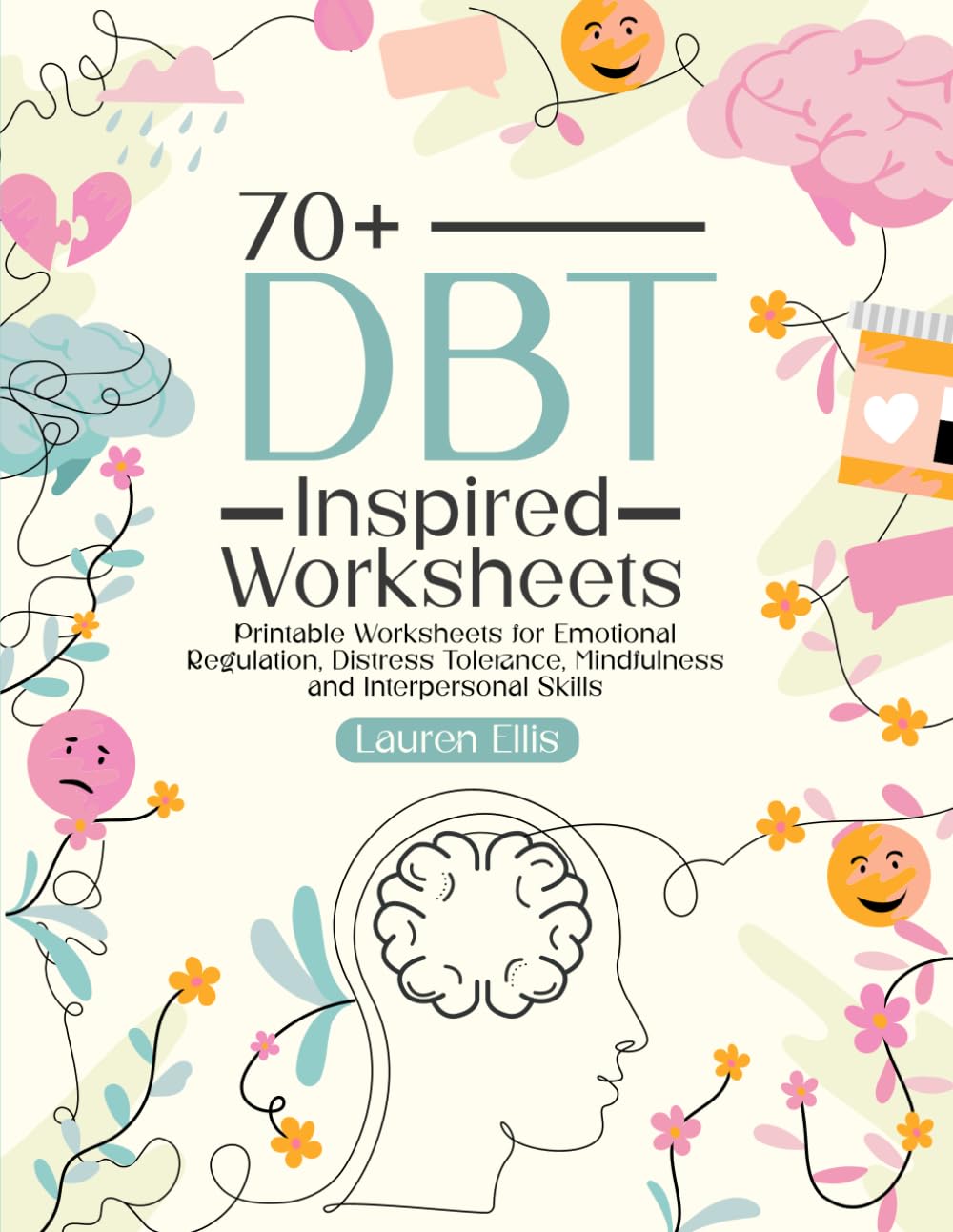 Amazon.com: 70+ DBT Inspired Worksheets: 9798391264842: Ellis, Lauren ...