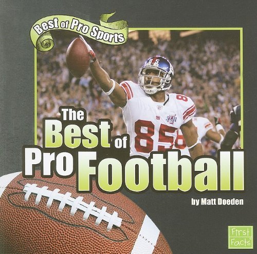 The Best of Pro Football (Best of Pro Sports) by Matt Doeden (2009-10 ...
