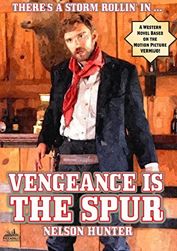 Amazon.co.jp: Vengeance is the Spur: The Official Movie Novelization of ...