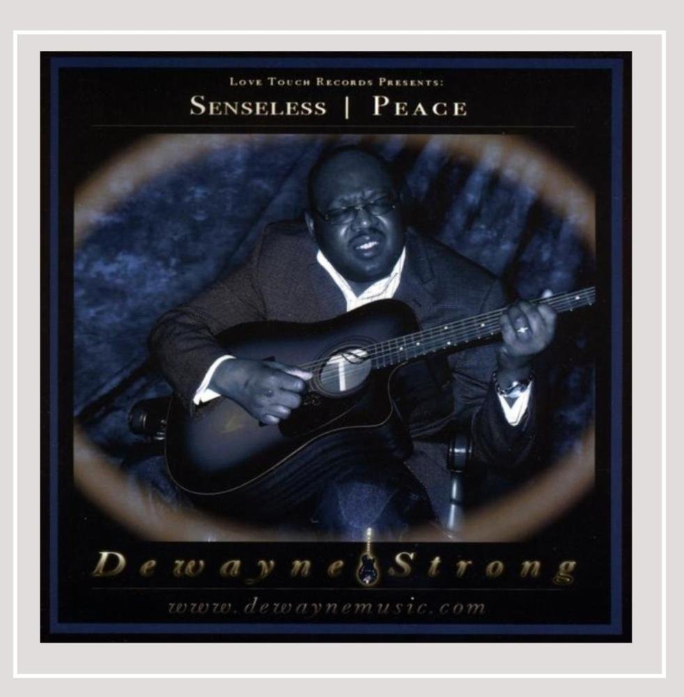 Dewayne Strong - Senseless/Peace - Amazon.com Music