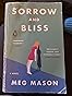Sorrow and Bliss: A Novel: Mason, Meg: 9780063049598: Amazon.com: Books
