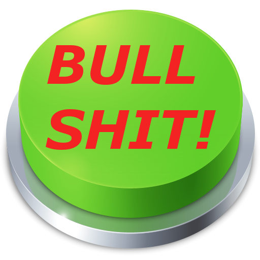 Bullshit! Button - App on Amazon Appstore