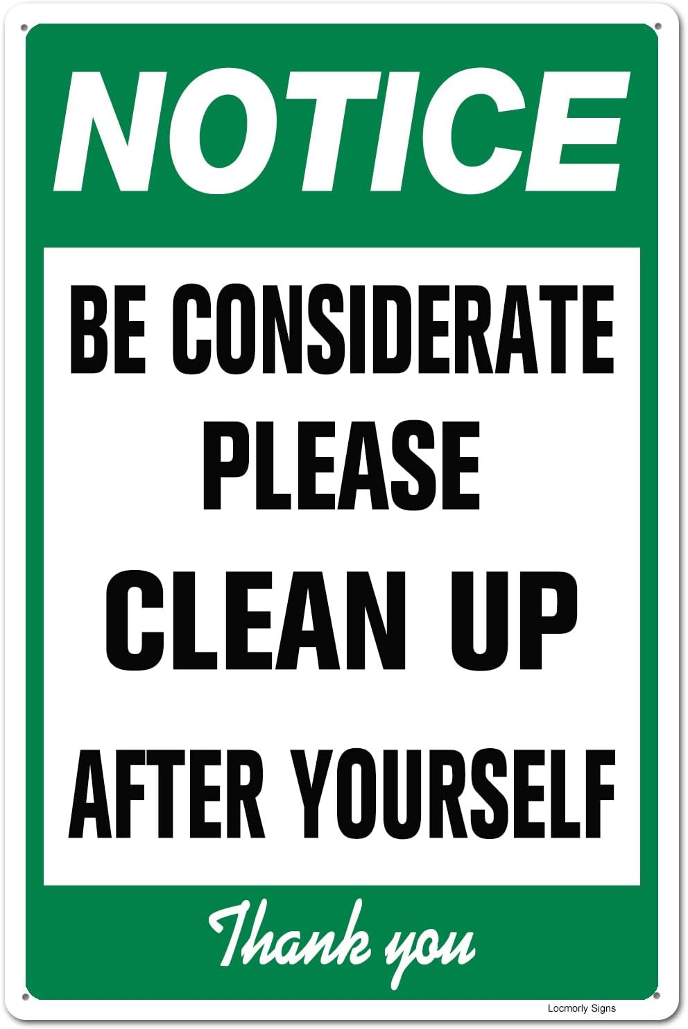 Amazon.com: Locmorly Be Considerate Aluminum Sign, Clean Up After ...