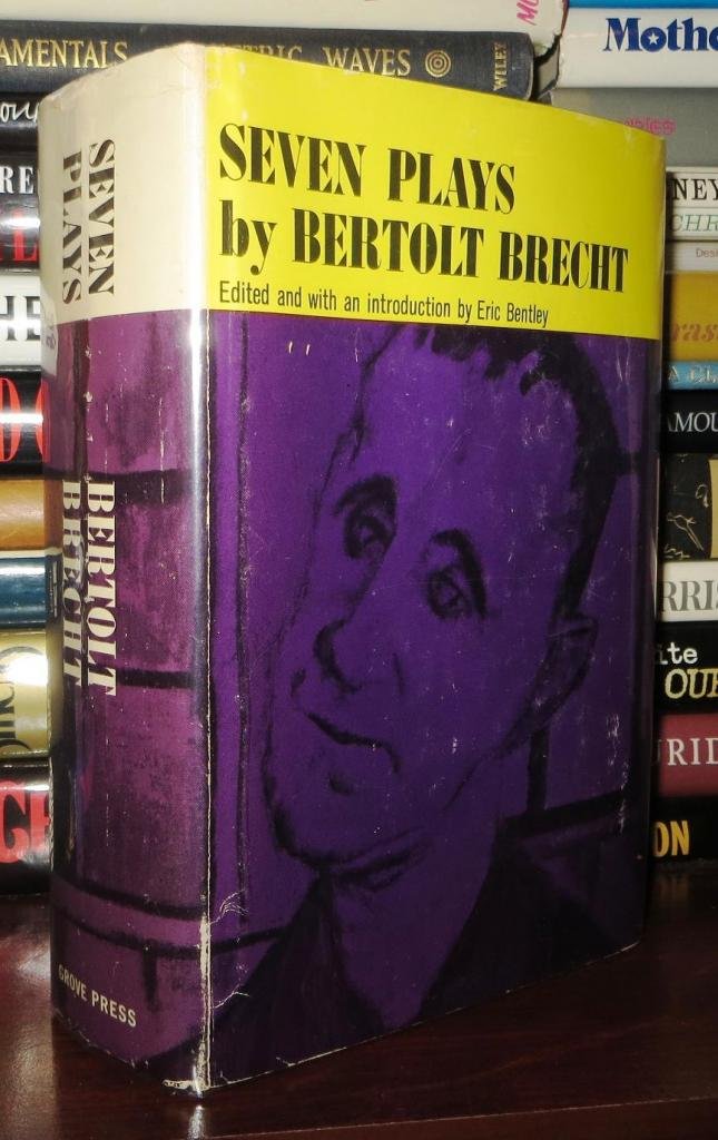 Seven Plays: Bertolt Brecht, Eric Bentley, Eric Bentley: 9780394475356 ...