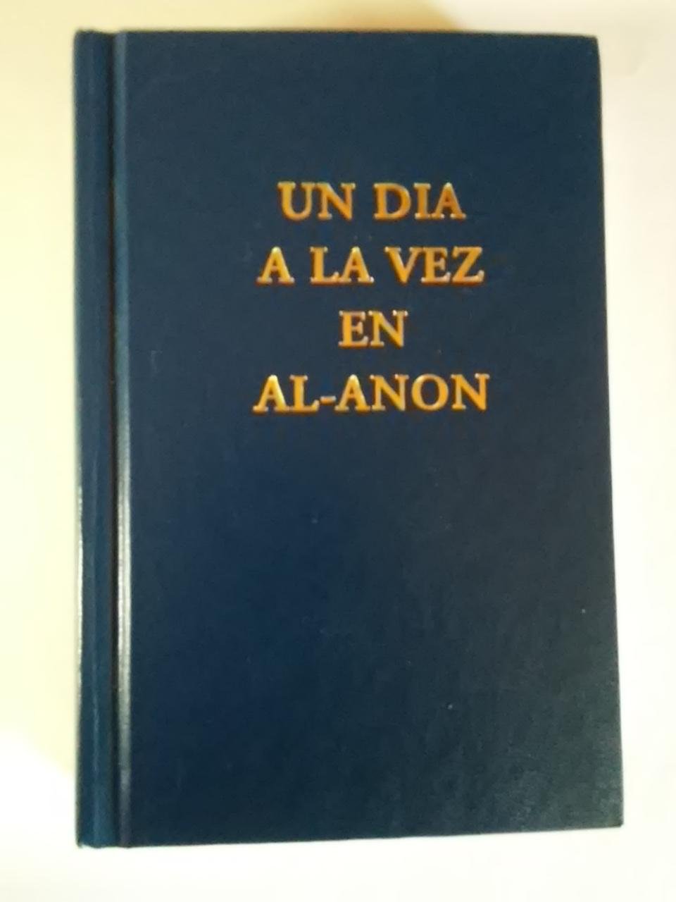 Un Dia A La Vez En Al-Anon : Al-Anon: Amazon.com.mx: Libros