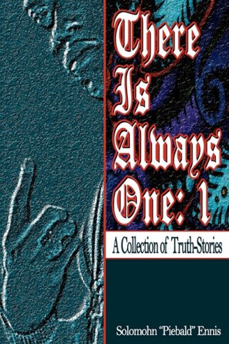 There Is Always One: 1: Solomohn Piebald Ennis, Barbara Ennis ...