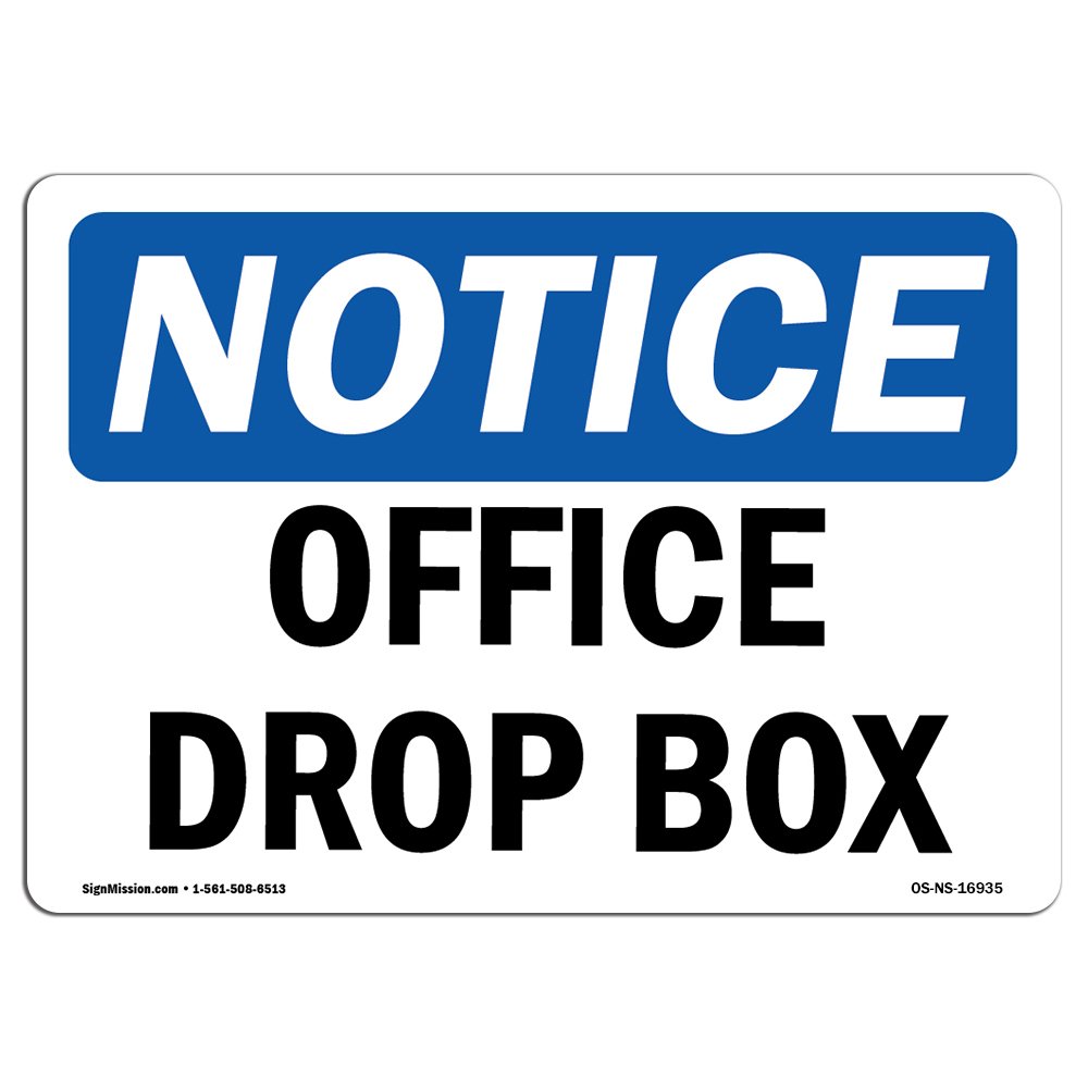 Amazon.com : OSHA Notice Signs - Office Drop Box Sign | Extremely ...