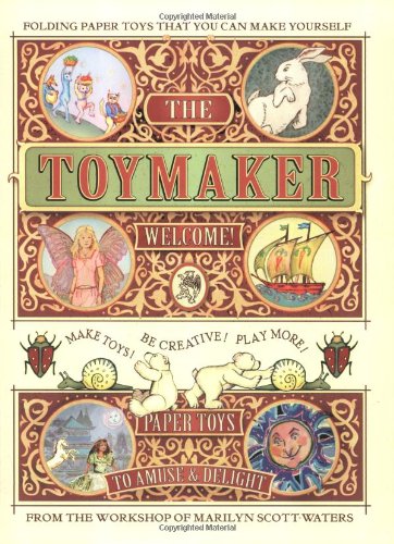 The Toymaker: Paper Toys That You Can Make Yourself: Scott-Waters ...
