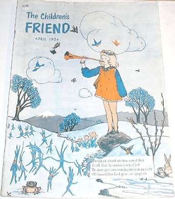 The Children's Friend Magazine, April 1954: Various: Amazon.com: Books