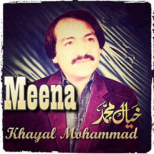 Écouter Meena par Khayal Mohammad sur Amazon Music Unlimited