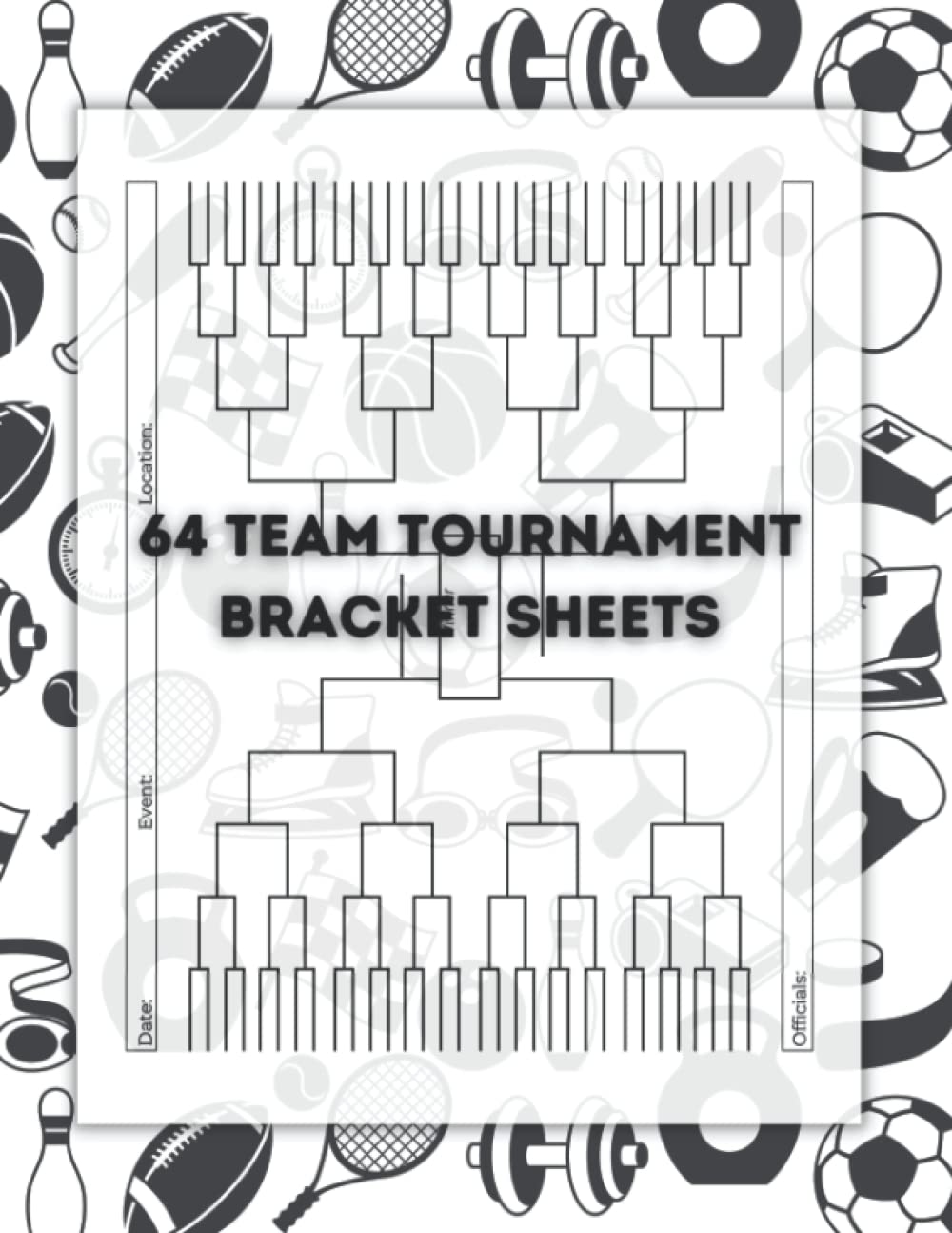 Team Tournament Bracket Sheets: For All Sports | Brackets for 8 to 64 ...