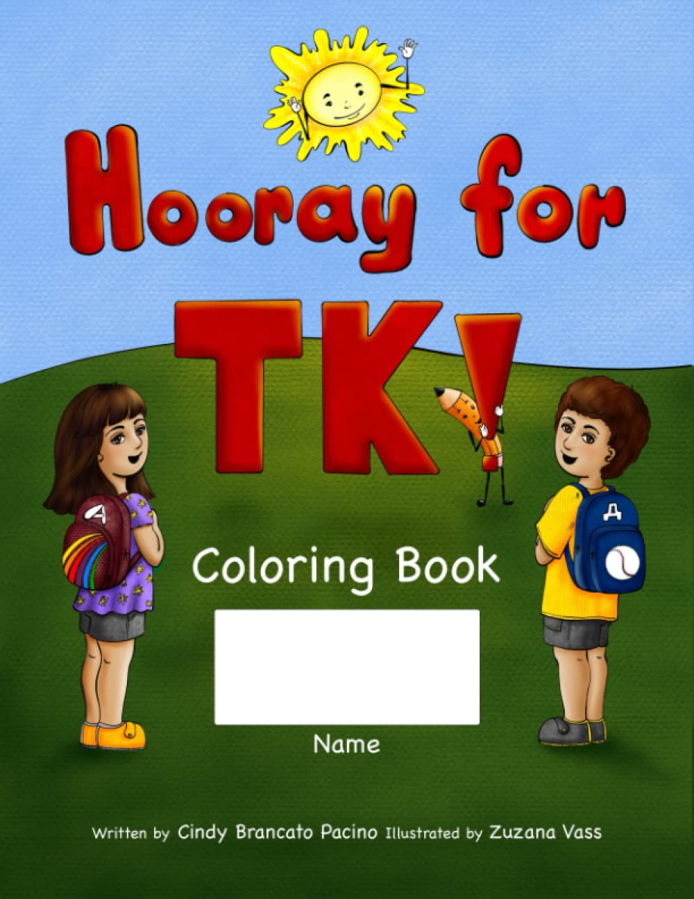 Hooray for TK! Coloring Book: Pacino, Cindy Brancato, Vass, Zuzana ...