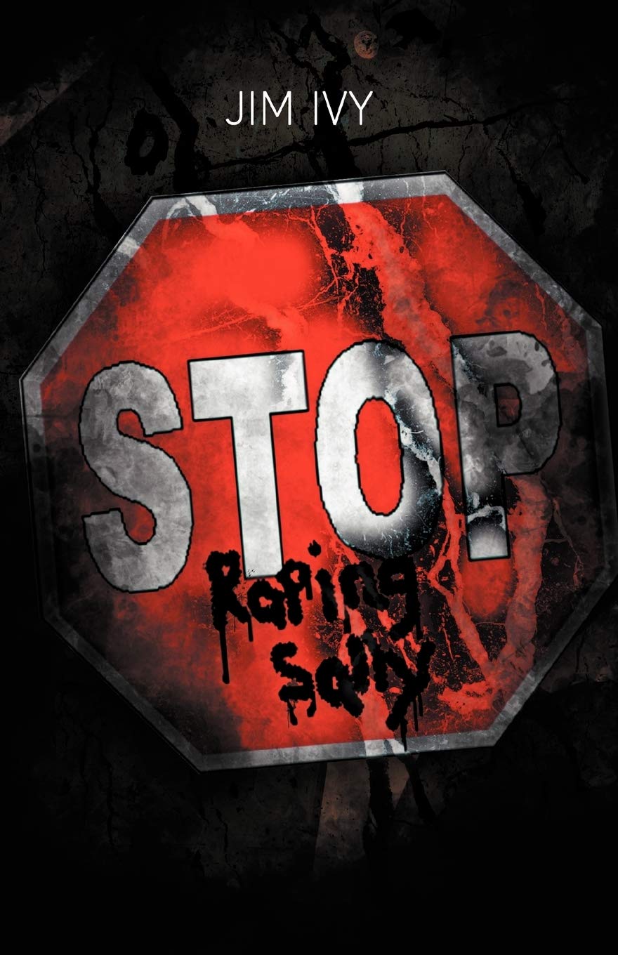 Stop Raping Sally: Ivy, Jim: 9781462045921: Amazon.com: Books