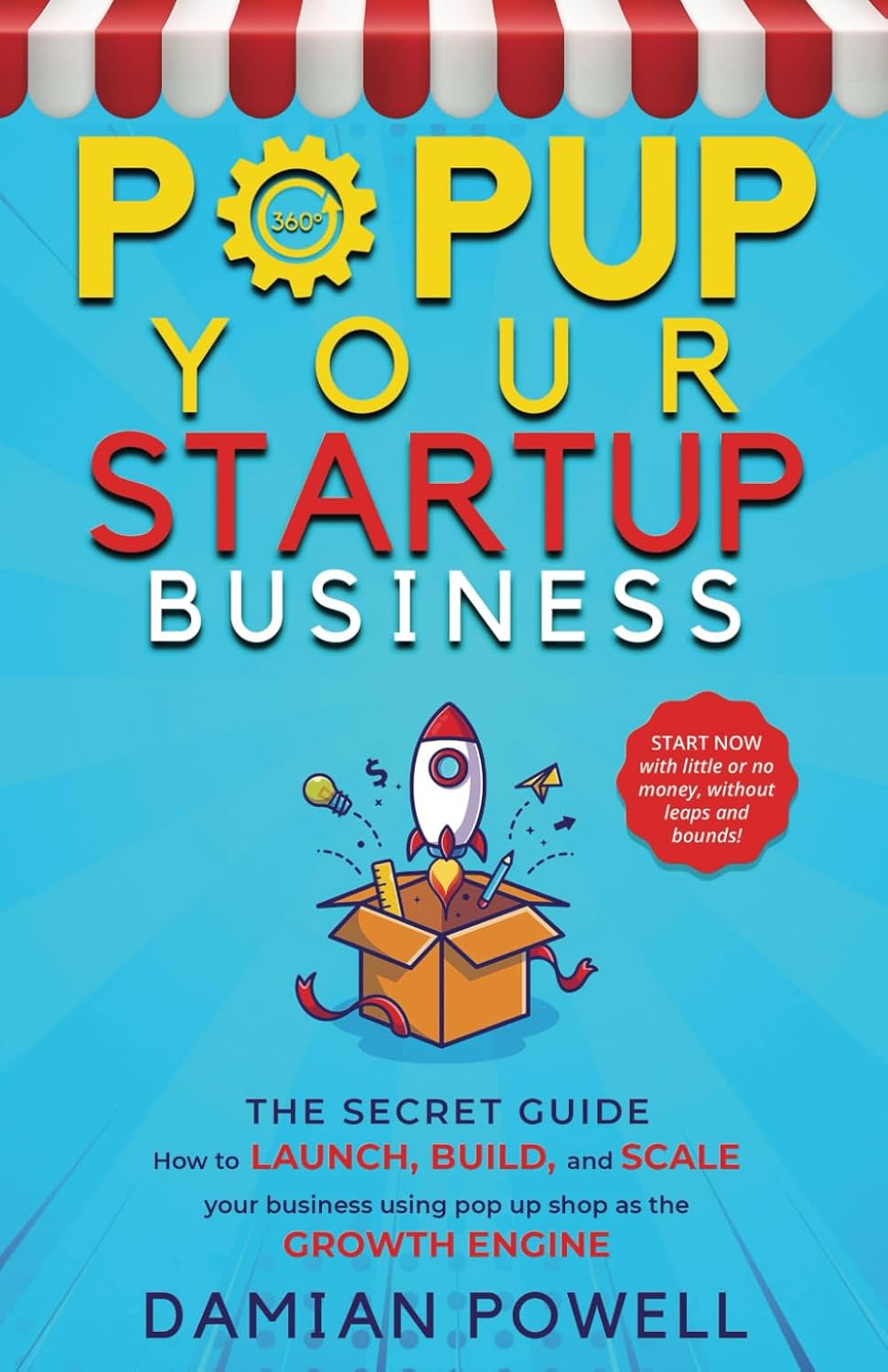 Popup Your Startup Business Ideas - Entrepreneurs 10 Secret Guide to ...