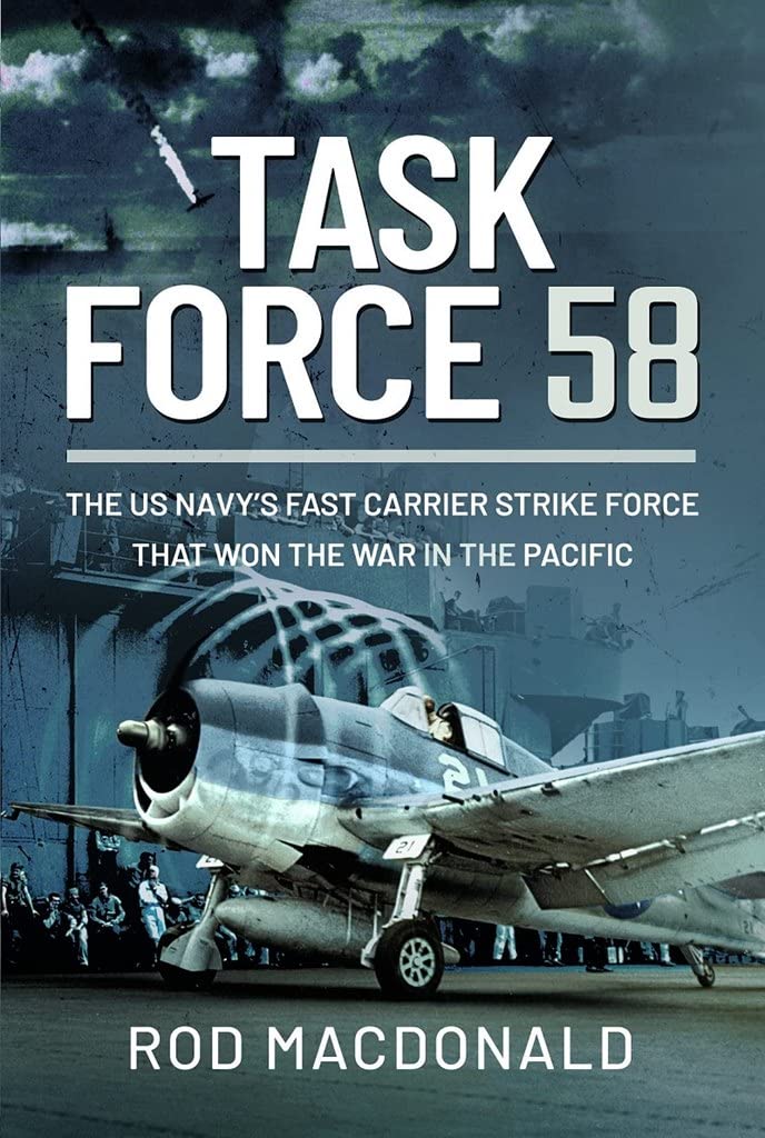 Amazon | Task Force 58: The US Navy's Fast Carrier Strike Force that ...