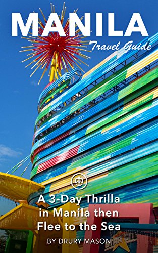 Amazon.com: Manila Travel Guide (Unanchor) - A 3-Day Thrilla in Manila ...